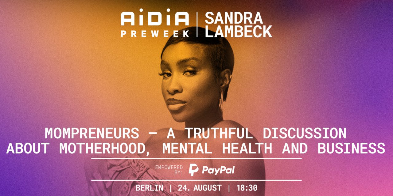 Mompreneurs Panel Talk | AiDiA – Afrodeutscher Startup Pitch